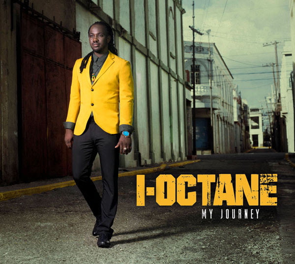 REGGAE STAR I-OCTANE IGNITES THE NEW YEAR WITH NEW ALBUM, ‘MY JOURNEY ...
