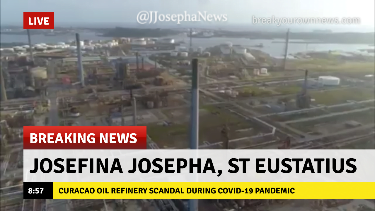 CURACAO OIL REFINERY SCANDAL DURING COVID-19 PANDEMIC | The Bajan Reporter